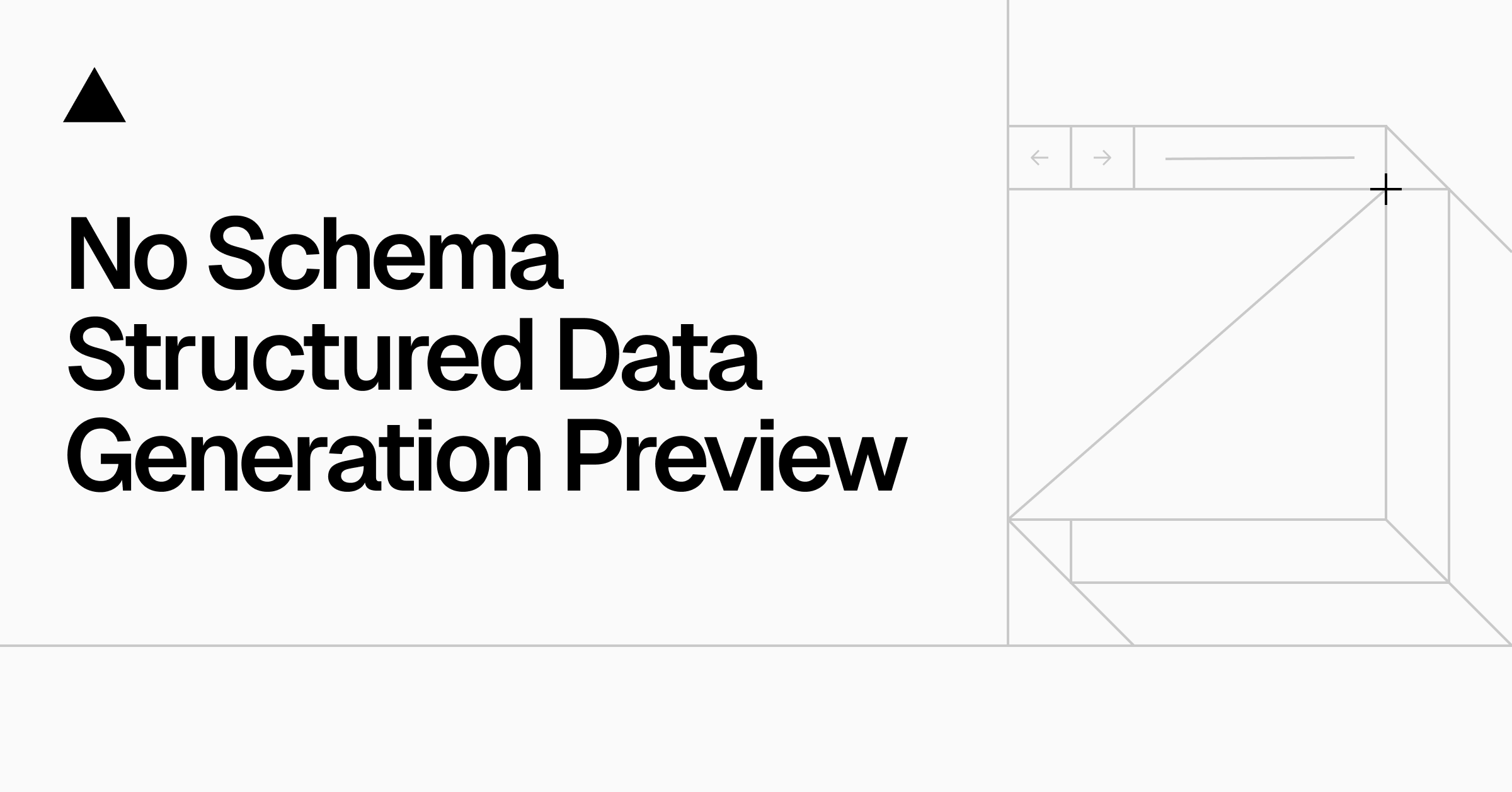 No Schema Structured Data Generation Preview
